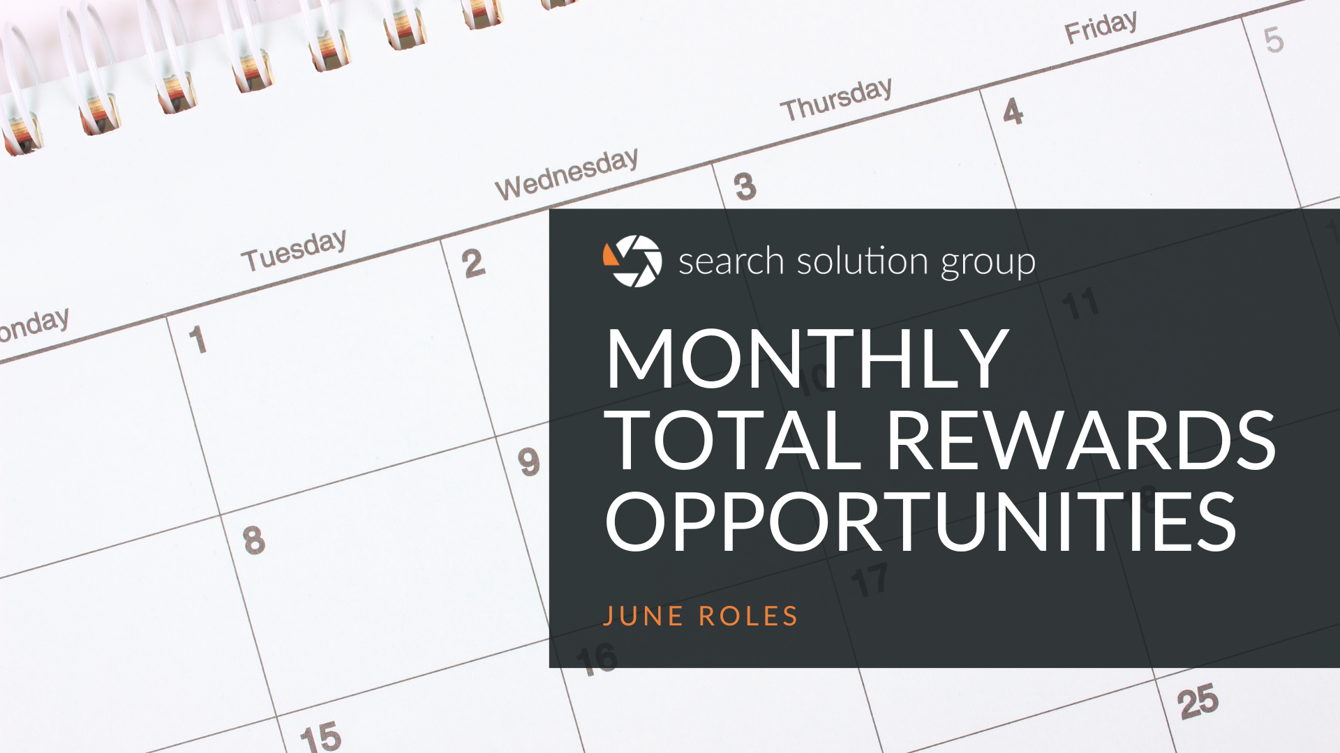 Monthly Total Rewards Opportunities – June - Search Solution Group
